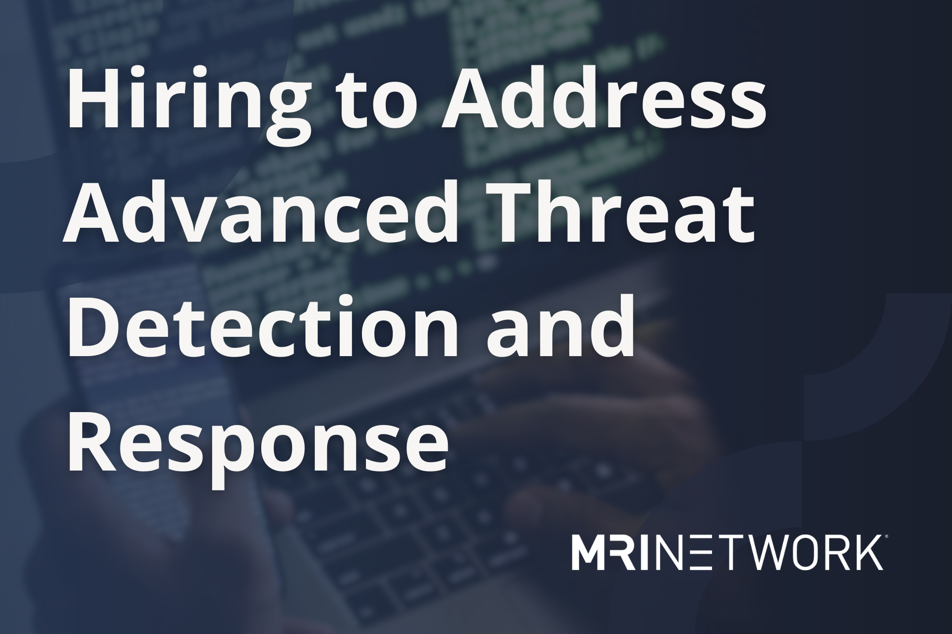 The Future of Hiring, Challenges of HR Directors in Cyber Security: Advanced Threat Detection ...