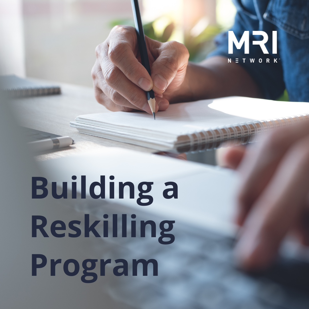 Building a Reskilling Program - MRINetwork